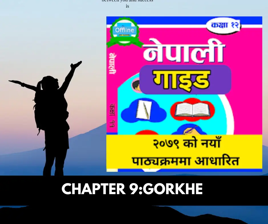 Gorkhe Exercise Question Answers Class 12 Nepali Guide Studynp Gorkhe Exercise Question Answers Class 12 Nepali Guide Studynp